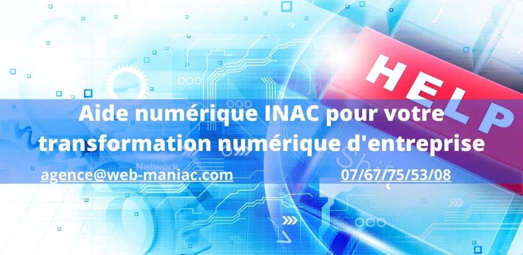 Aide numérique INAC pour les artisans, commerçants et TPE/PME